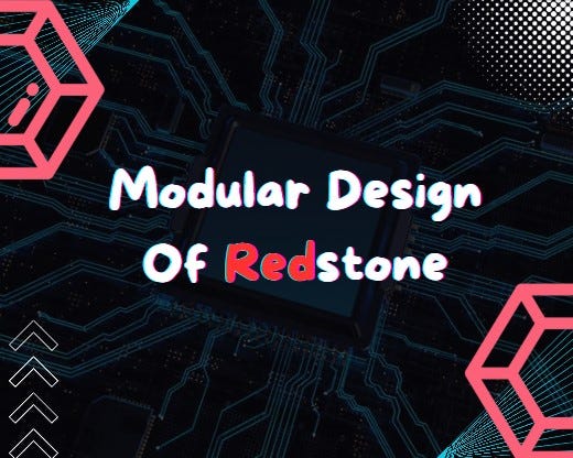 MODULAR DESIGN OF REDSTONE. What Is Modular? | by Goodabdi | Jan, 2025 | Medium