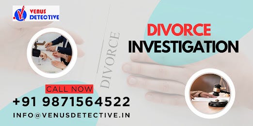 Divorce investigations. Divorce investigations involve the… | by Venus ...