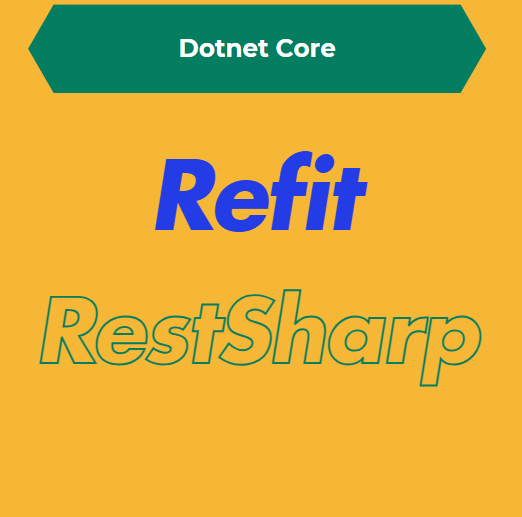 Refit vs RestSharp in Dotnet core | by Kamlesh Singh | Medium