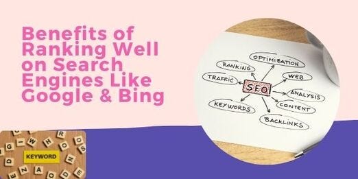 What Are The Benefits Of Ranking Well On Search Engines Like Google ...