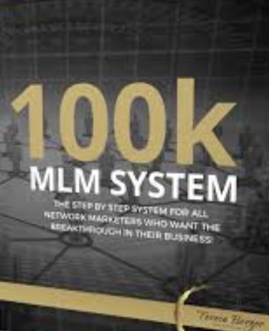 1000K MLM System Guide. The 100k MLM System by Teresa Berger is… | by Bootcy | Medium
