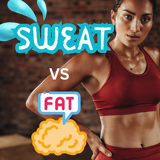 Sweat vs. Fat: The Truth Every Woman Needs to Know | by ...
