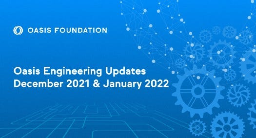 Oasis Engineering Update für den Dezember 2021 und Januar 2022 | by Marvin | Oasis Foundation ...