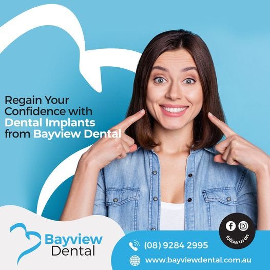 Regain Your Confidence with Dental Implants from Bayview Dental | by ...