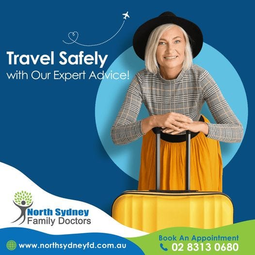 Travel Safely with Our Expert Advice — North Sydney Family Doctors | by ...