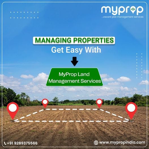 The Benefits of a Plot Management Company | by Mypropindia | Medium