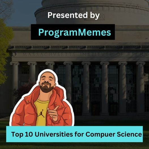 Top Ten Universities for Computer Science | by Pyae Sone Phyo | Medium