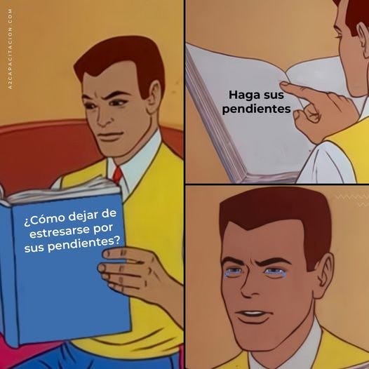 ¡Desmitificando el Enfoque de "Hacerse Cargo" de todos los Pendientes ...