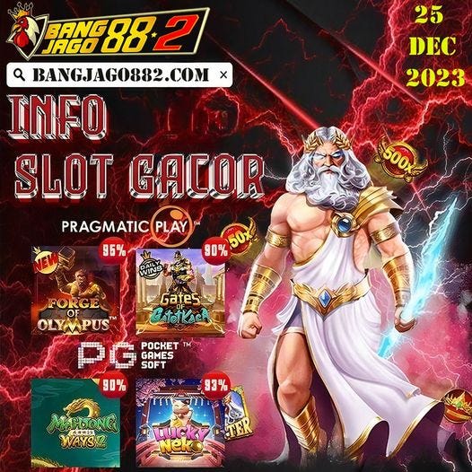 REKOMENDASI SLOT GACOR - BANGJAGO882 - Medium