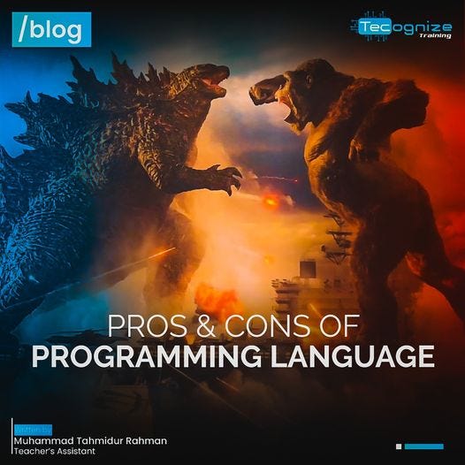 Pros & Cons Of Programming Language | by Tecognize Training | Medium