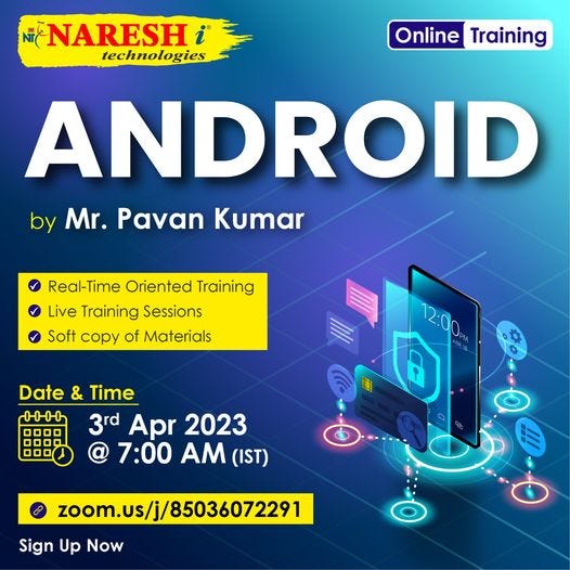 Attend a free demo on Android by Mr. Pavan. NareshIT 2023. - Prasanna ...