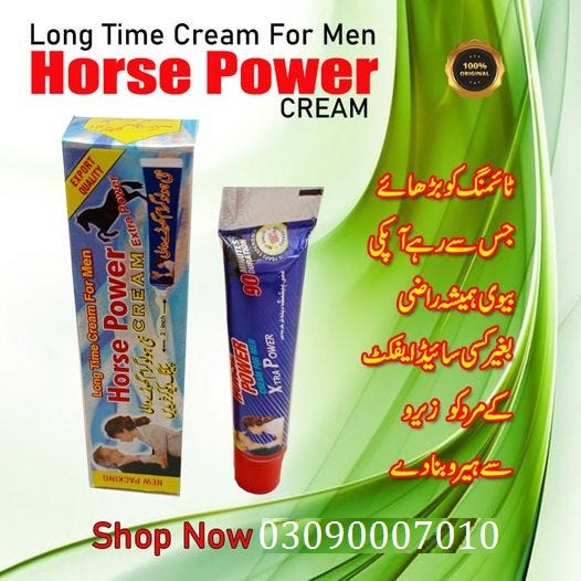 Horse Power Cream In Pakistan 03090007010 | by jahangir ansari | Dec ...