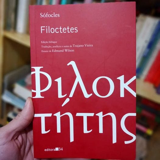 Filoctetes — Notas de Leitura. Filoctetes não é a obra mais conhecida ...