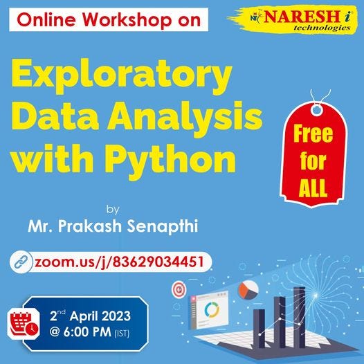 👉Attend a Free Online Workshop on Exploratory Data Analysis with Python by Mr.Prakash Senapthi ...