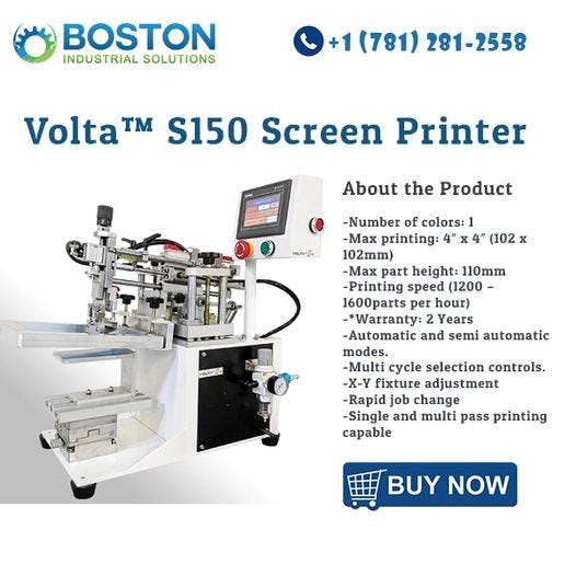 Boston Industrial Solutions has launched the Volta S150 Screen Printer ...