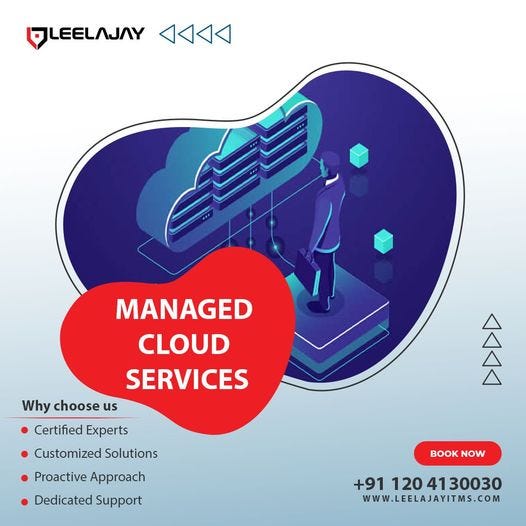 Top managed cloud services company in India - Leelajay Technologies - Medium