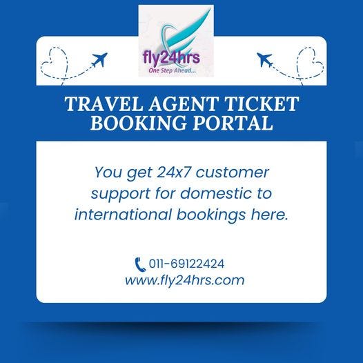 Fly 24hrs: One Step Ahead in Travel Agent Ticket Booking! - Fly24hrs ...