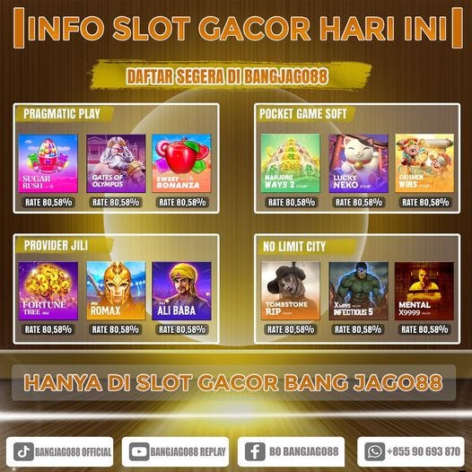 INFO SLOT GACOR PADA TANGGAL 19 AGUSTUS 2023 - BANGJAGO88 - Medium