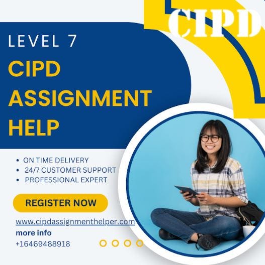 Unlocking Success Level 7 CIPD Assignment Help Why You Should Hire