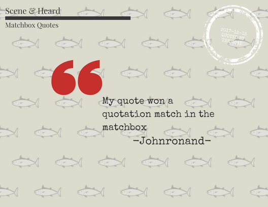 Matchbox Quotes