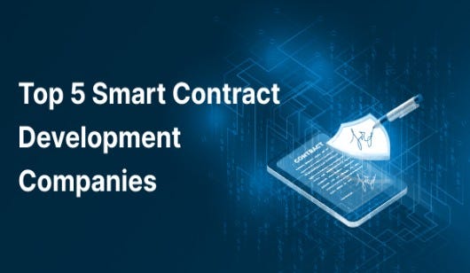 Top 5 Smart Contract Development Companies | by Oodles Blockchain | Medium