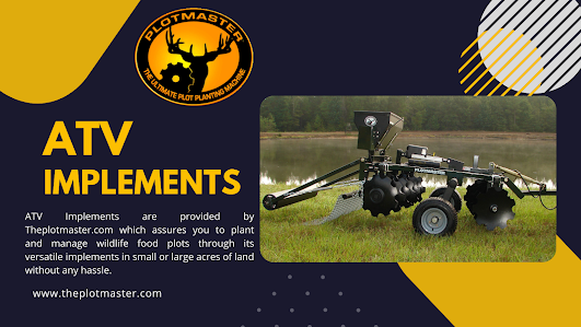 Don’t fidget-trust Plotmaster’s ATV implements to do a great job! | by Plotmaster Systems, LLC ...