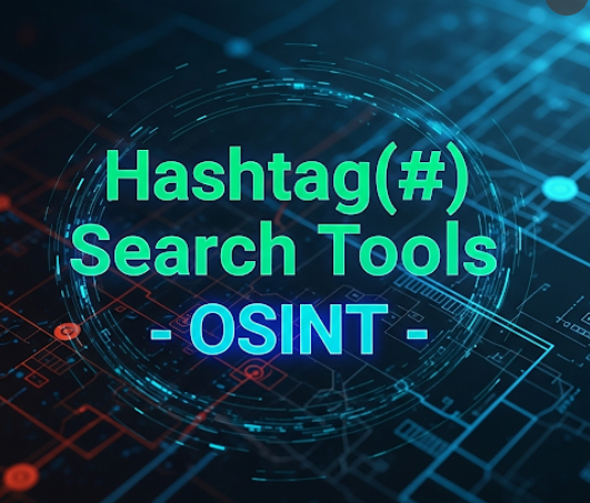 Hashtag(#) Search Tools for OSINT Investigators | by loyalonlytoday | Medium
