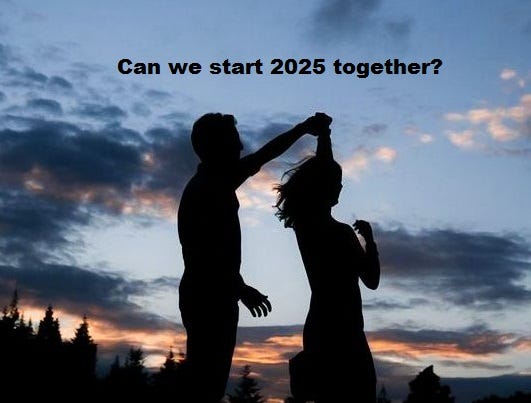 Can We Start 2025 Together?. At this year’s end, I find myself… | by ...