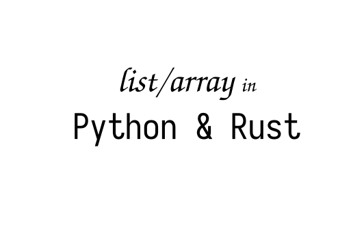 How Variables Are Saved In Python And Rust Side By Side 5 Listarray 4673