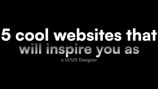 5 cool websites that will inspire you as a UI/UX Designer - hari.ux ...