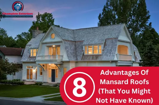 8 Advantages Of Mansard Roofs (That You Might Not Have Known ...