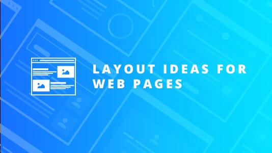 Some Common Layout Ideas For Web Pages | by Shubham Saxena | Medium