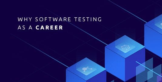 13 Reasons Why You Should Opt For A Software Testing Career | by arnab ...