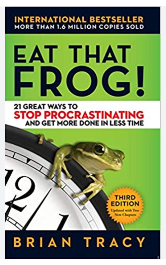Eat That Frog : Book Review #17. We struggle with too many tasks, too ...