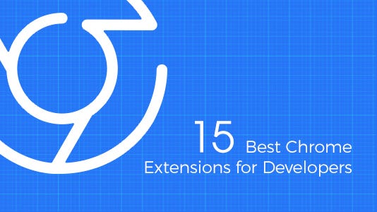 16 Best Chrome Extensions For Developers | by arnab roy chowdhury | Medium