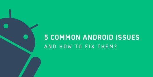 5 Common Android Issues and How To Fix Them | by arnab roy chowdhury | Medium