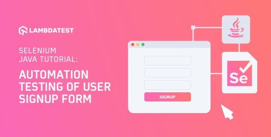 How To Automate Registration Page Using Selenium And Java By Ramit Dhamija Medium