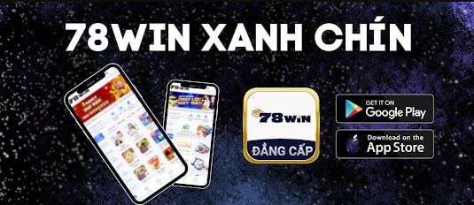 Tải 78win — Trải nghiệm trò chơi đỉnh cao cùng nhà cái uy tín - 78WIN STYLE - Medium