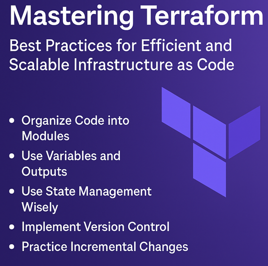 Mastering Terraform: Best Practices for Efficient and Scalable Infrastructure as Code | by Pooja ...
