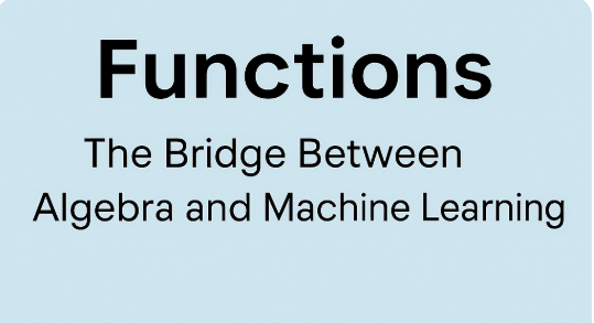 Math For ML: The Functions You Need to Know | by Rayan Yassminh | Medium