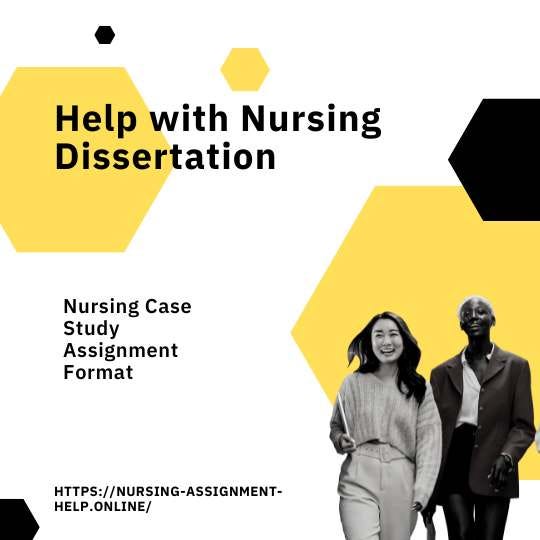 Help with Nursing Dissertation. Help with Nursing Dissertation is a ...