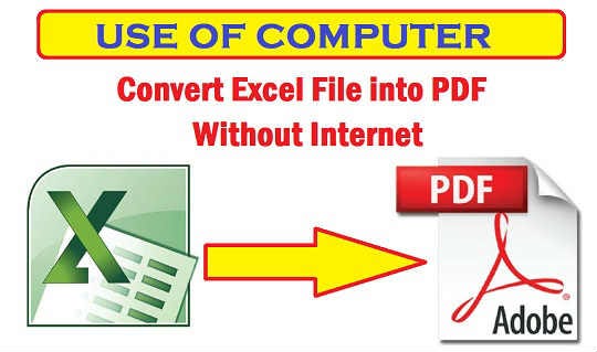 Convert Excel File Into PDF Without Internet — Useofcomputer.in | by ...