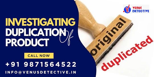 Investigating Duplication of Products | by Venus Detectives | Dec, 2023 ...