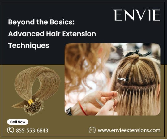 Beyond the Basics And Get Advanced Hair Extension Techniques - ENVIE ...
