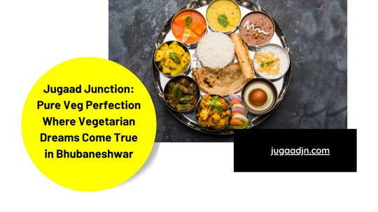 Jugaad Junction: Pure Veg Perfection Where Vegetarian Dreams Come True ...