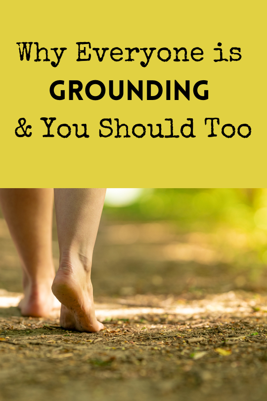 Why Everyone is Grounding & You Should Too | by Kelly Crawford | Medium
