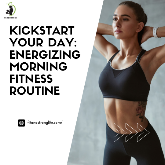 Best Simple Morning Exercises to Kickstart Your Day | by Fitandstronglife | Jun, 2024 | Medium