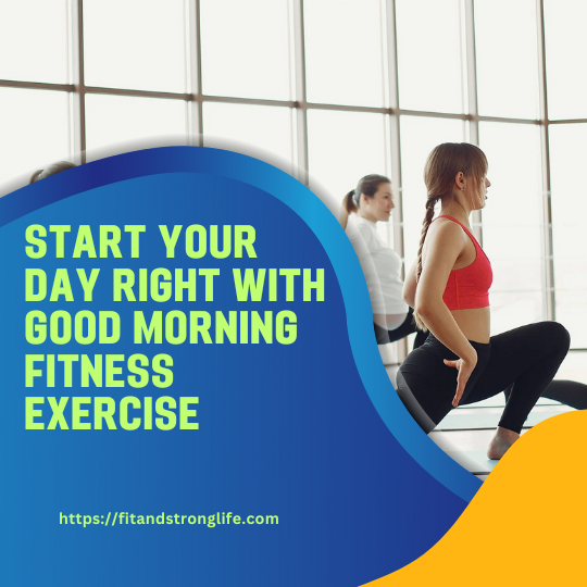 Best Simple Morning Exercises to Kickstart Your Day | by Fitandstronglife | Jun, 2024 | Medium