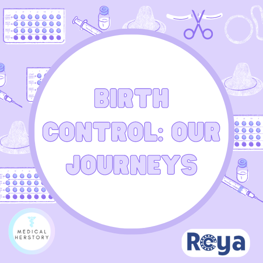 Birth Control: Our Journeys. “I wish I felt more prepared. I wish I ...