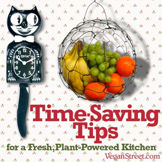 Time-Saving Tips for a Fresh, Plant-Powered Kitchen | by Marla Rose ...